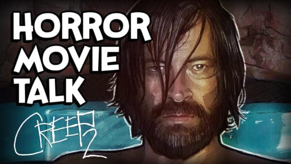 Creep 2 Review - Horror Movie Talk