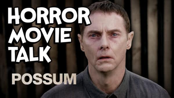 Possum (2018) Review - Horror Movie Talk