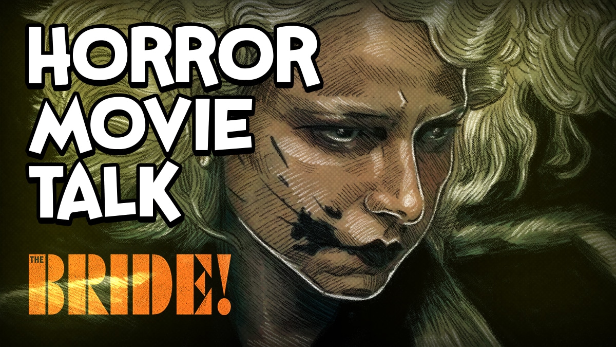The Bride! Review - Horror Movie Talk